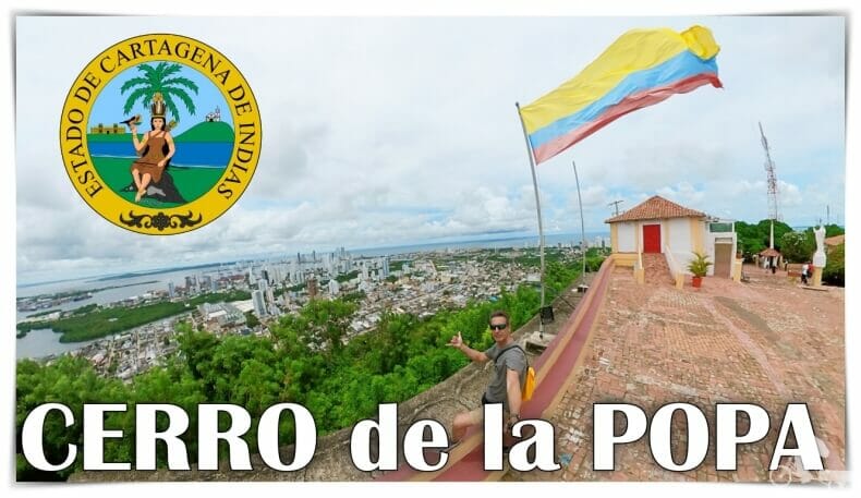 Cerro De La Popa Cartagena De Indias Historia Y Visita